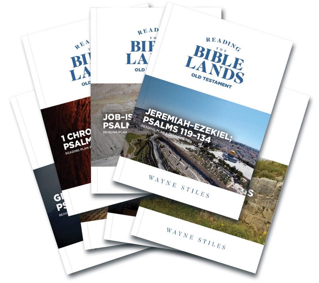 Wayne Stiles Store – Connecting the Bible and its Lands to Life